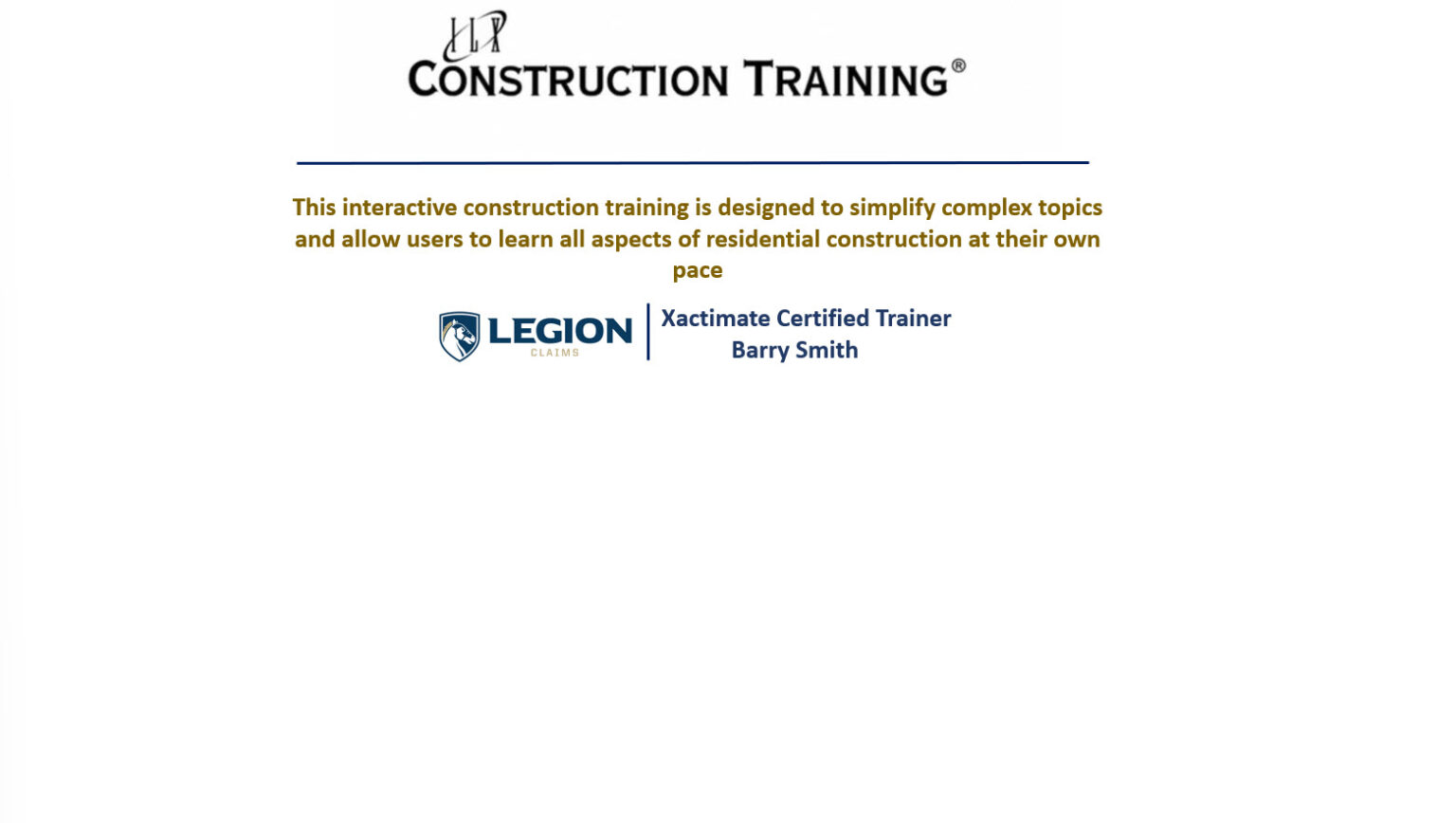 ILX Construction Training | Legion Claims